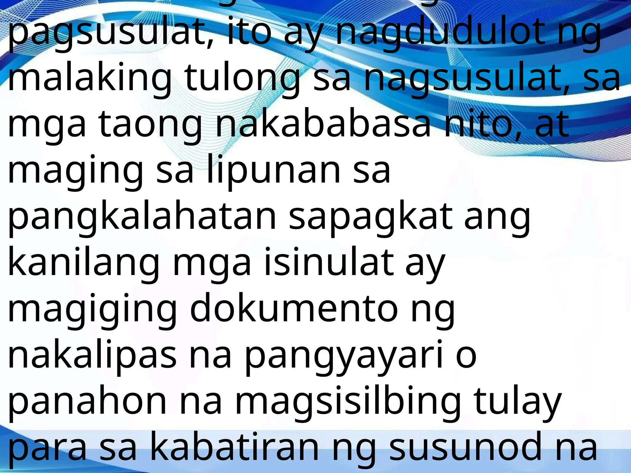 1.-FILIPINO SA PILING LARANGAN AKADEMIK (ANG PAGSULAT) | PPTX