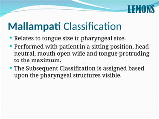 1.AIRWAY ASSESSMENT LOOK, LISTEN, FEEL: Mallampati, LEMON, neck ...