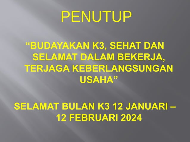 Penjelasan tentang KEBIJAKAN K3 Nasional.pptx