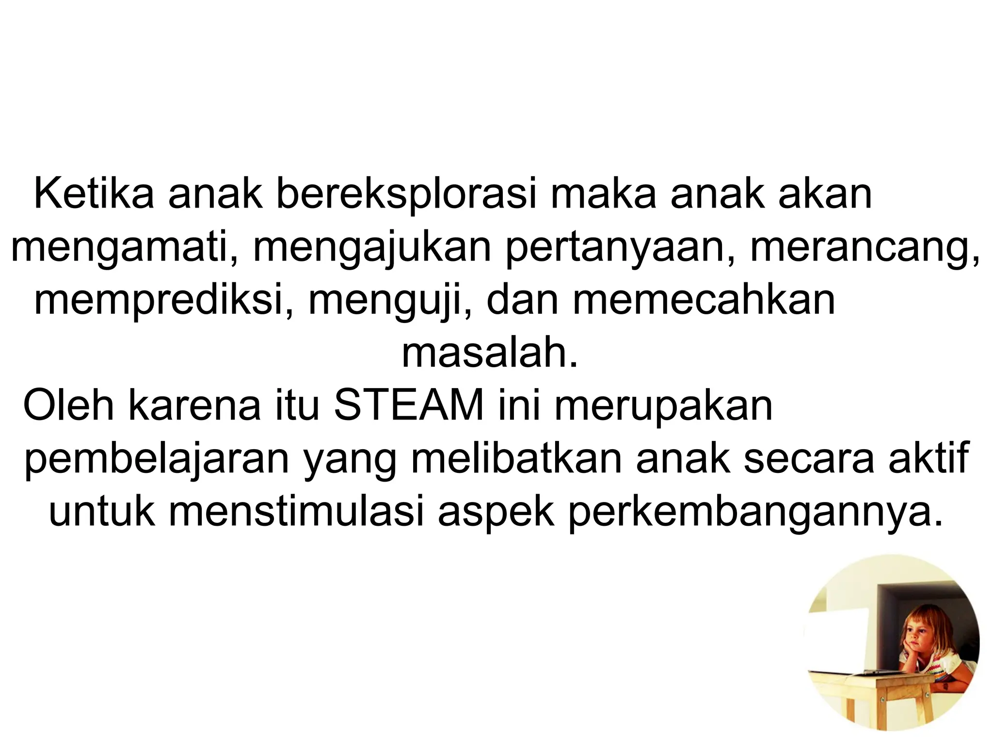 Pemahaman STEAM dalam PAUD (Materi penjelasan pembelajaran STEAM dalam ...