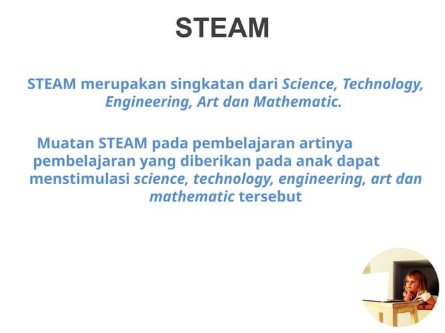 Pemahaman STEAM dalam PAUD (Materi penjelasan pembelajaran STEAM dalam ...