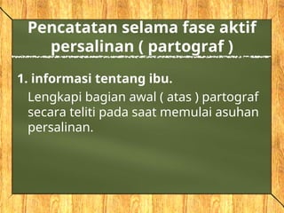 penggunaan partograf dalam persalinan ibu | PPT