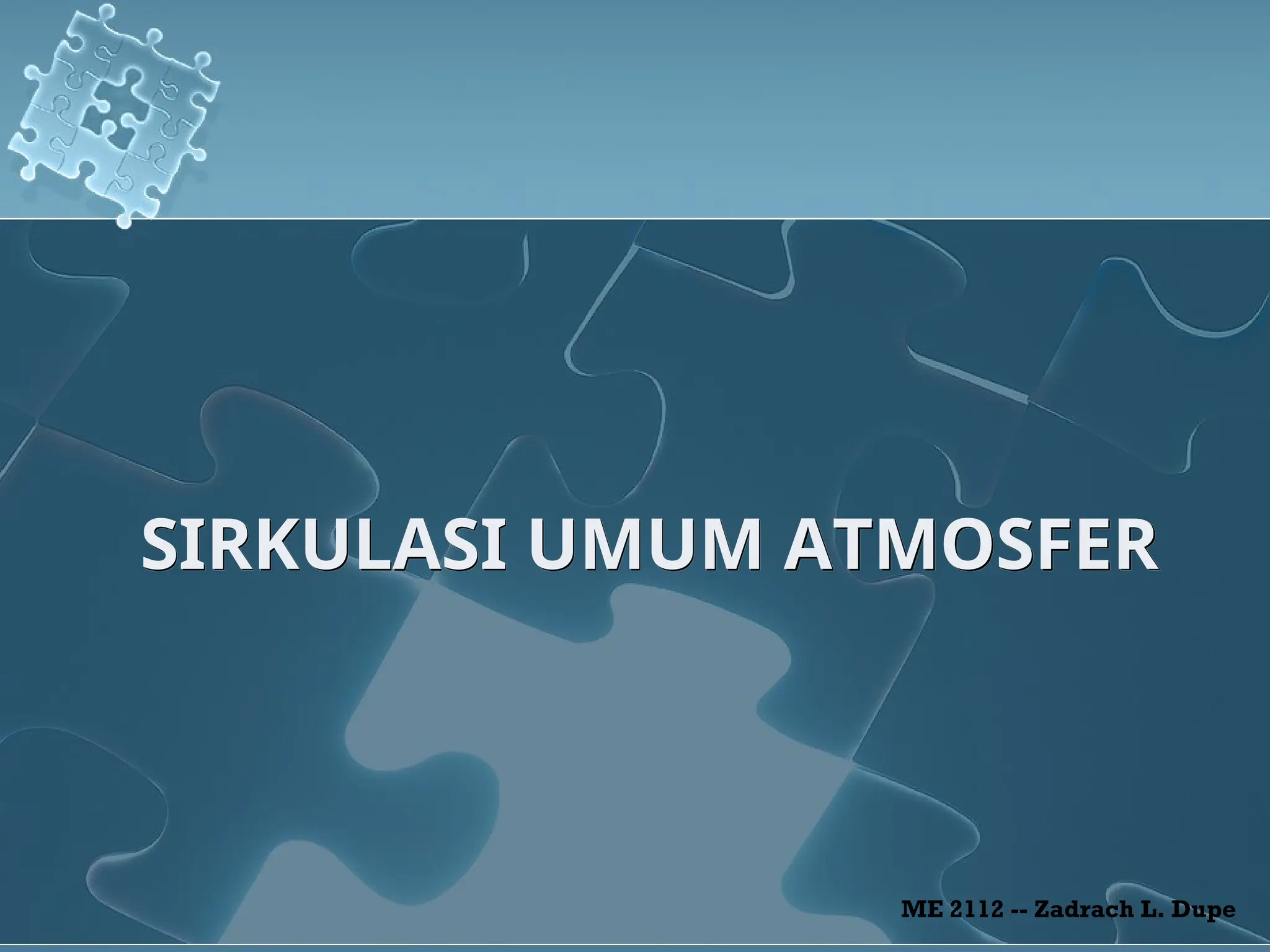 1. Sirkulasi Umum Atmosfer.pptkebumian24 | PPT
