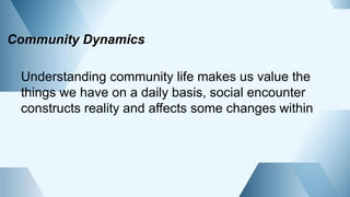1. (Community Engagement Camaraderie and Citizenship) The Community We ...