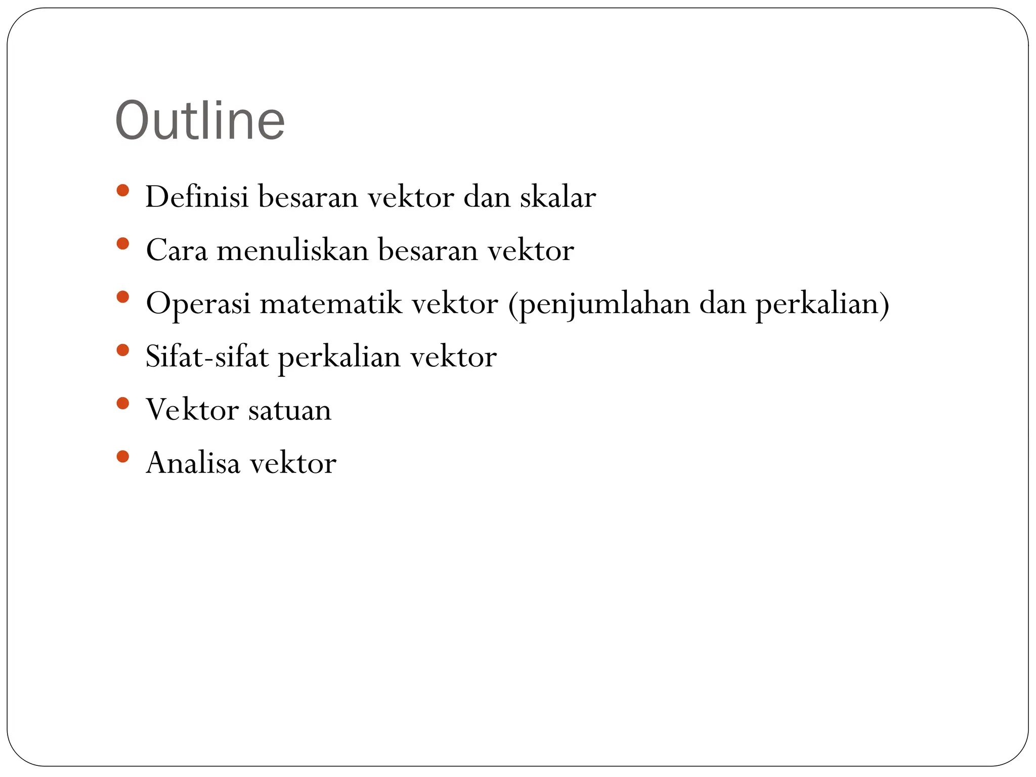 Analisis Vektor. Definisi vektor dan skalar | PPT