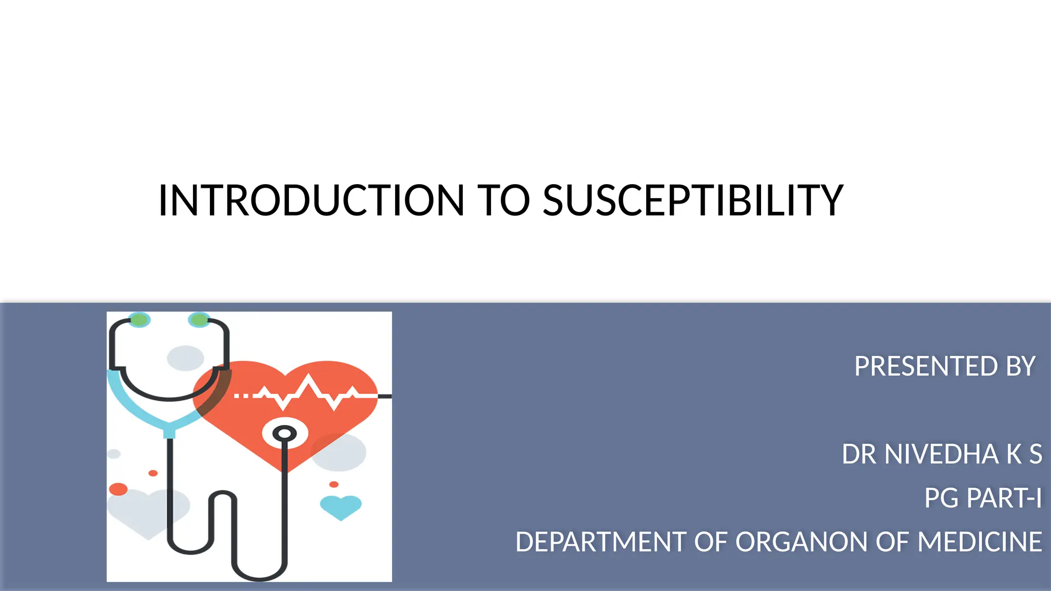 Susceptibility organon homoeopathy philosophy | PPTX