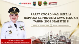 1. SAMBUTAN WALI KOTA SEMARANG - Dr. Ir. Hj. Hevearita G. Rahayu, M.Sos ...