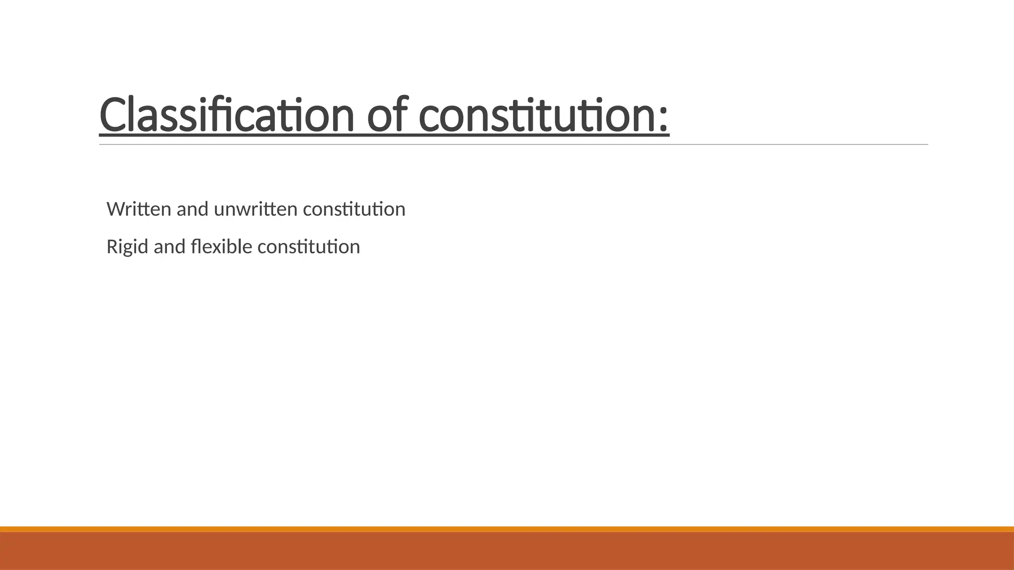 meaning, types and classification of constitution.pptx