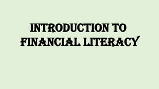 1.Introduction to Financial Literacy.pptx | Consumer Banking | Personal ...