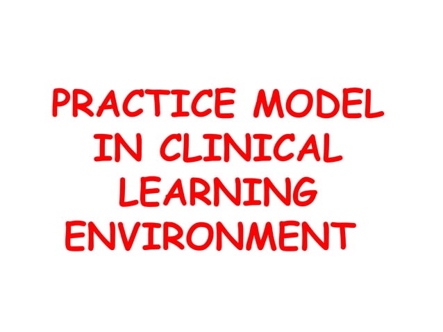 1.Clinical Learning Environment.pptx Nursing education | PPTX