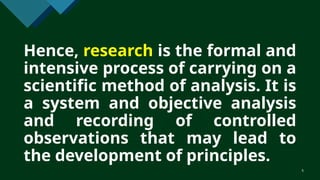 Definition, Purpose and Types of Research | PPTX