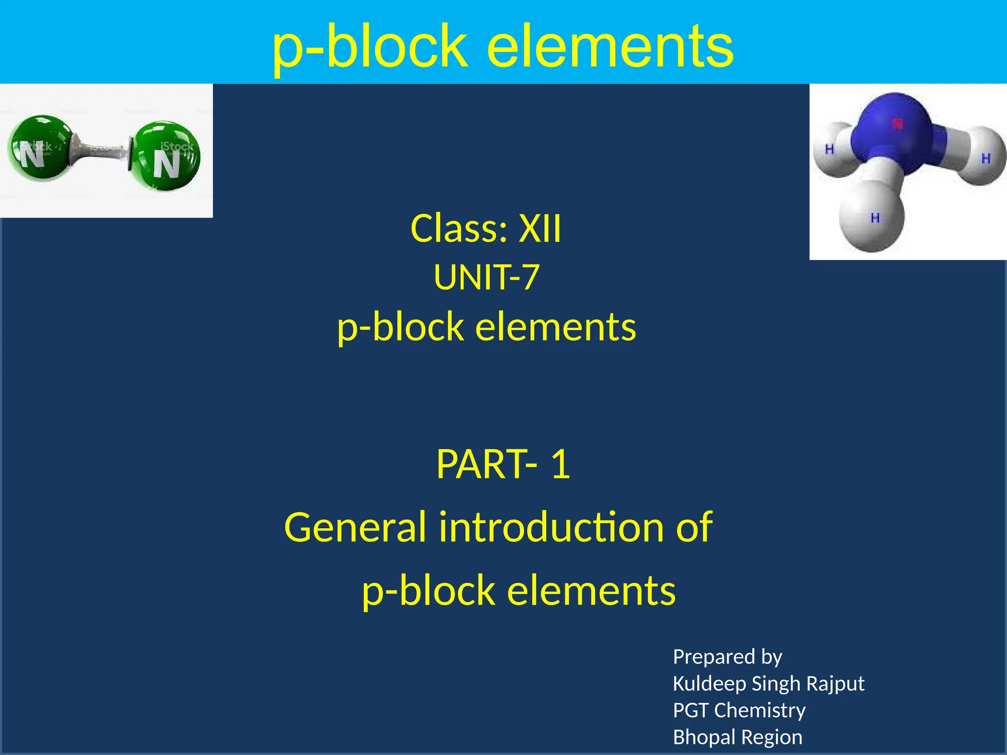 1. p-block part 1 p block elements .pptx
