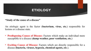 Introduction to general Pathology and Ethology | PPTX