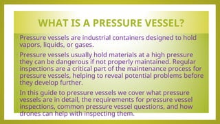 WHAT IS A PRESSURE VESSEL for studys.ppt