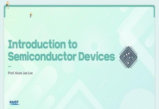 1. Introduction to Semiconductor Devices.pdf