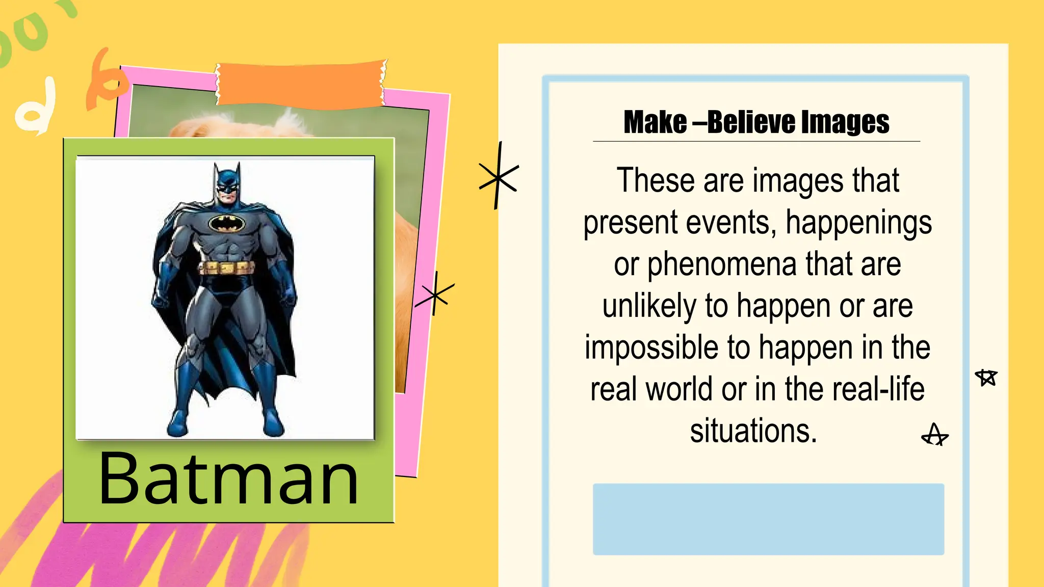 1. Identify Real or Make-Believe Images.pptx