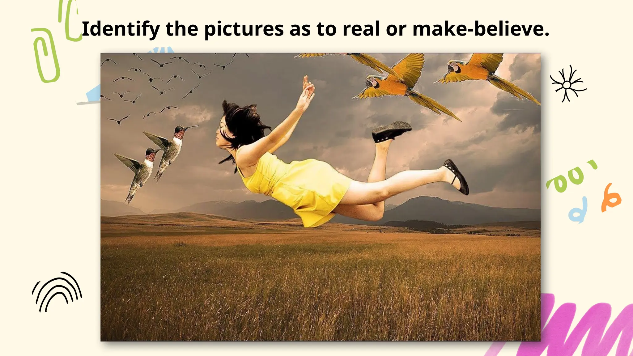 1. Identify Real or Make-Believe Images.pptx