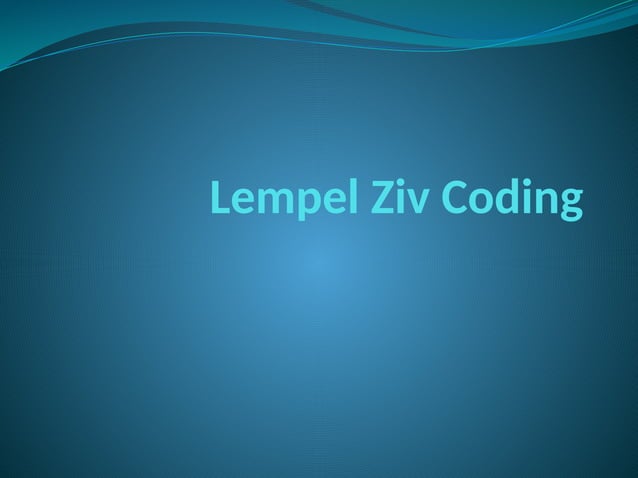 1.7Lempel Ziv algorithm Presentation.pptx