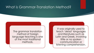 1. The Grammar Translation Method presentation | PPTX