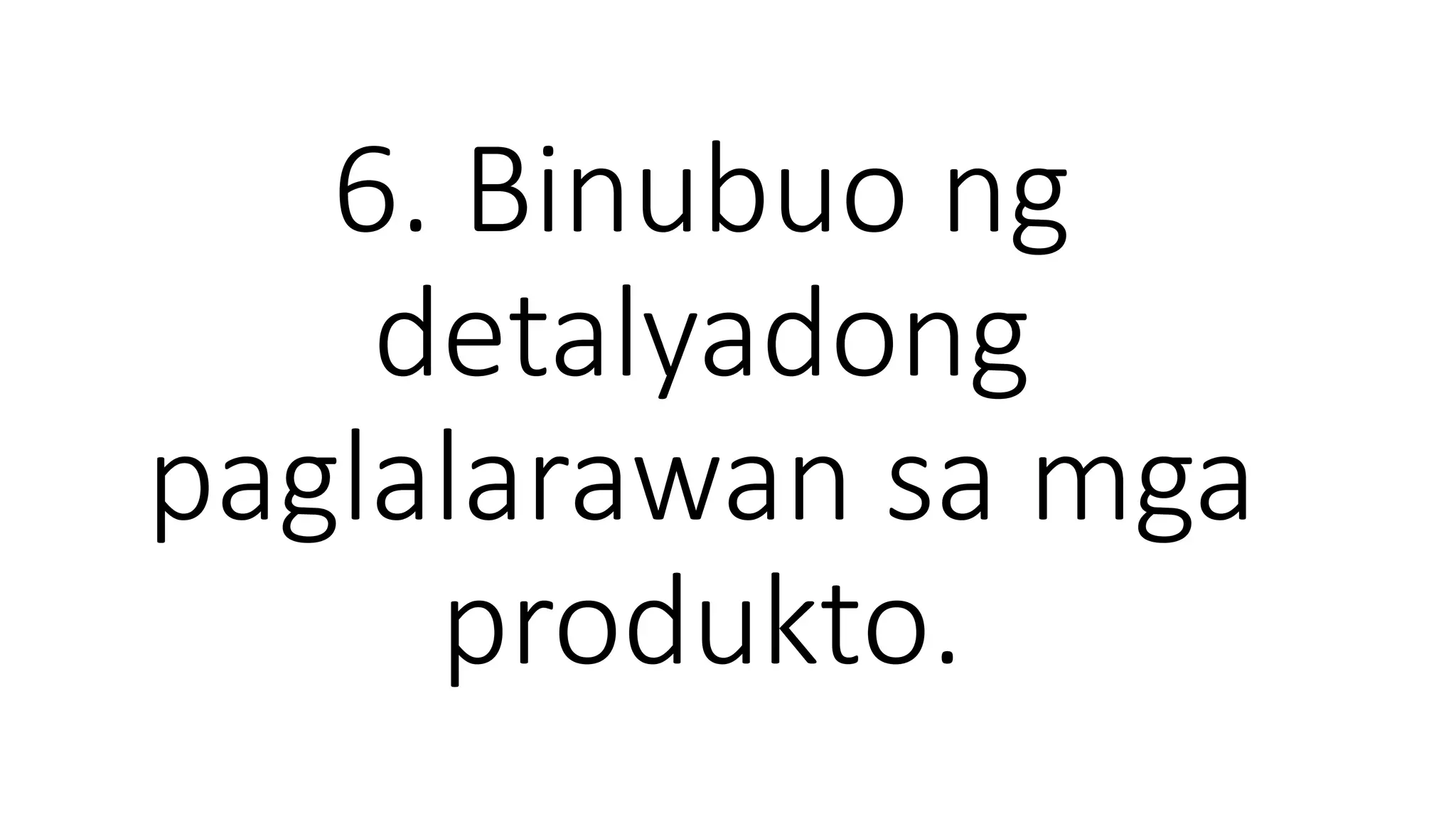 1. Deskripsiyon ng Produkto - Grade 12.pptx