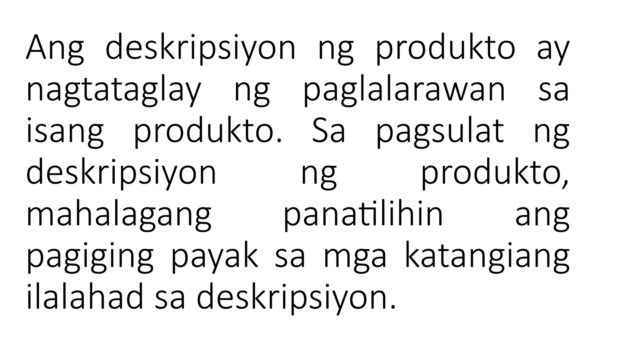 1. Deskripsiyon ng Produkto - Grade 12.pptx