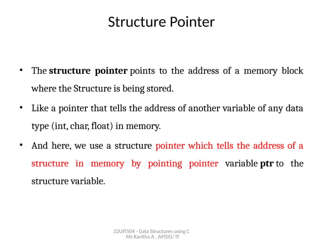 Introduction to dynamic memory allocation – Structures–accessing ... Introduction to dynamic memory allocation – Structures–accessing ...