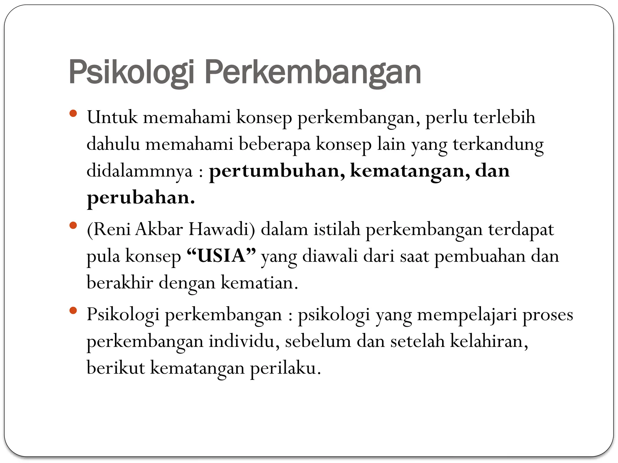 1. Orientasi Psikologi Perkembangan.pptx