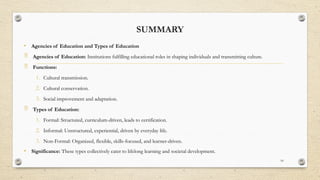Types of Agencies of Education: Formal, Informal, and Non-formal | PPTX