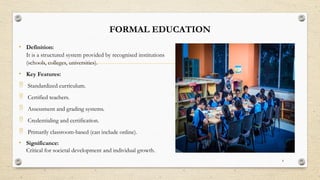 Types of Agencies of Education: Formal, Informal, and Non-formal | PPTX
