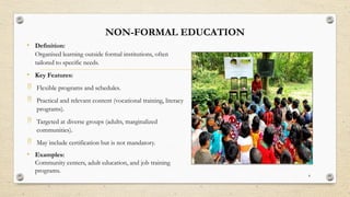 Types of Agencies of Education: Formal, Informal, and Non-formal | PPTX