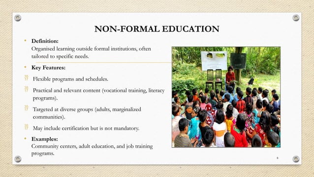 Types of Agencies of Education: Formal, Informal, and Non-formal | PPT