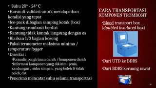 1. Transportasi dan penyimpanan darah di Rumah sakit .pptx