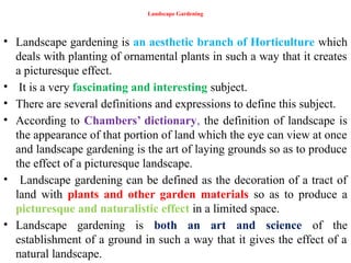 1. Landscape gardening: Elements and Principles.pptx