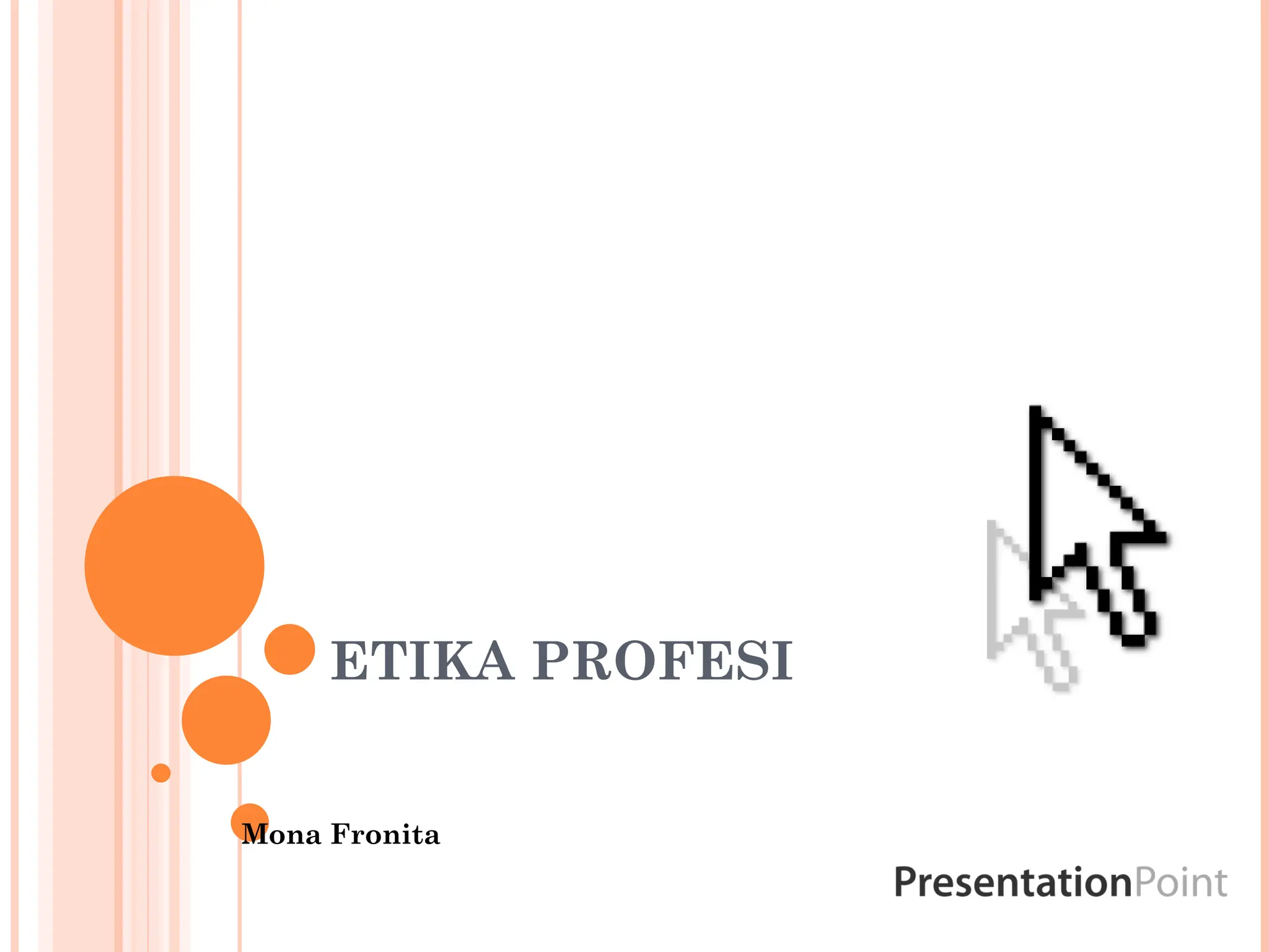 1.-Pengantar-Etika-Profesi.ppt.............................. | PPT
