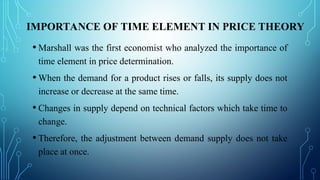 1.Time Element in Price Theory -Microeconomics | PPT