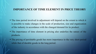 1.Time Element in Price Theory -Microeconomics | PPT