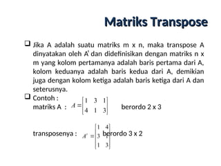 Pengertian matriks, jenis, operasi, determinan, invers matriks | PPT