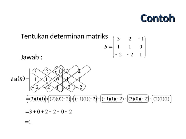 Pengertian matriks, jenis, operasi, determinan, invers matriks | PPT
