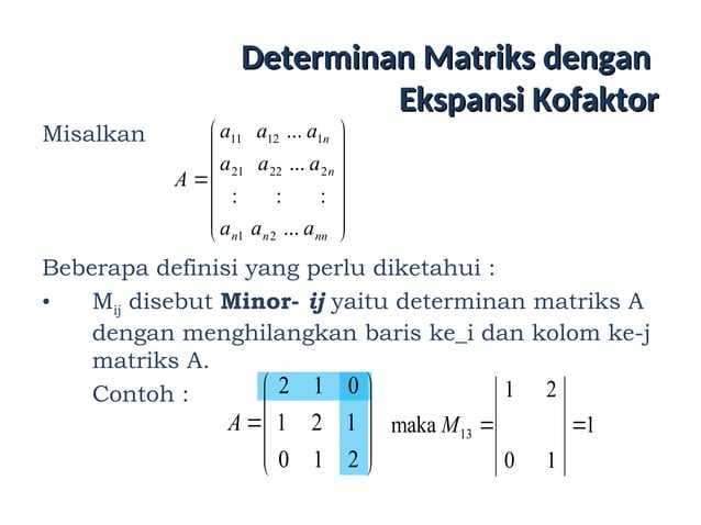 Pengertian matriks, jenis, operasi, determinan, invers matriks | PPT