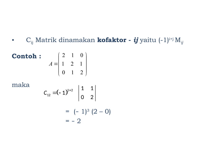 Pengertian matriks, jenis, operasi, determinan, invers matriks | PPT