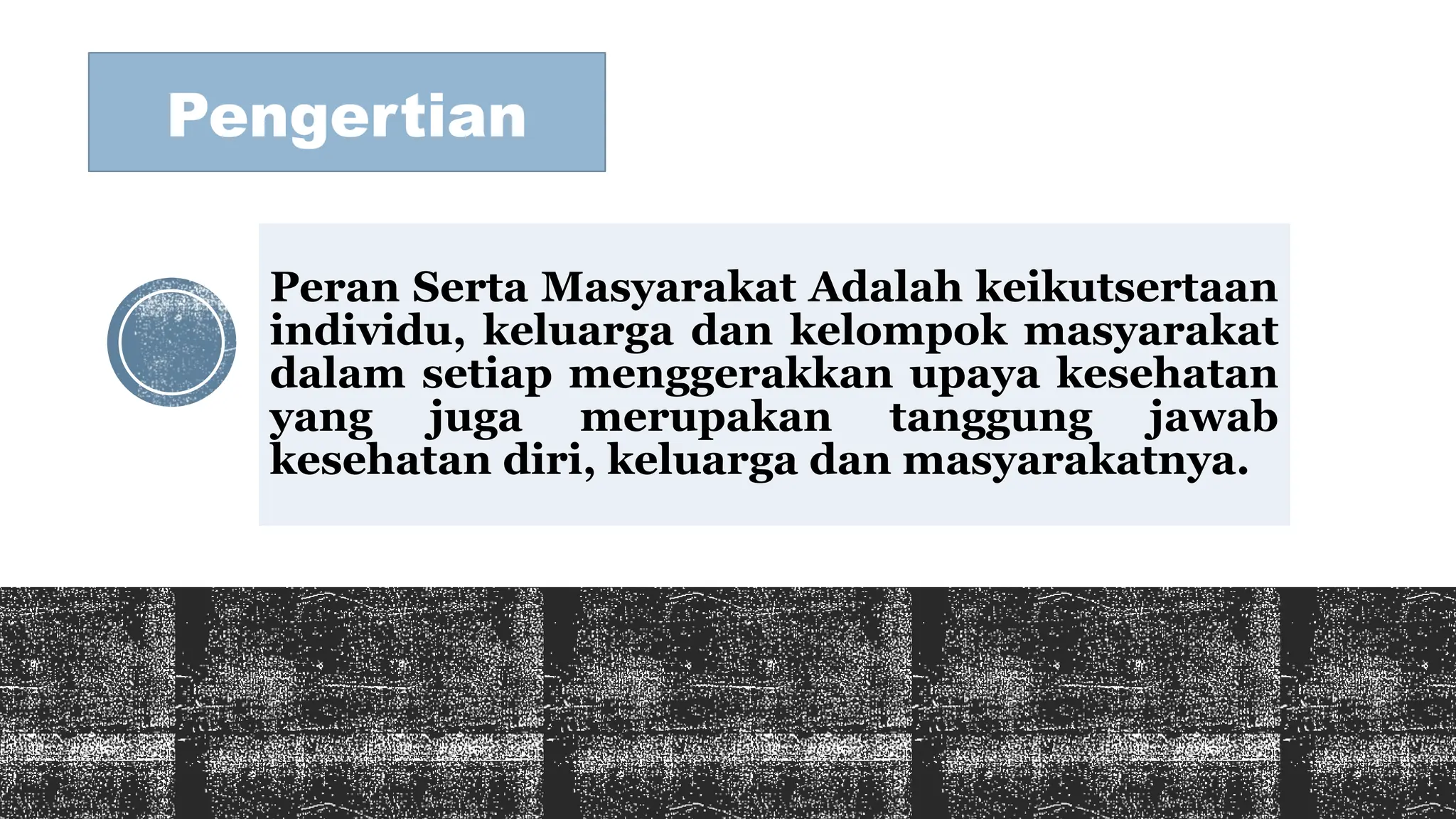 1. PEMBINAAN PERAN SERTA MASYARAKAT.pptx