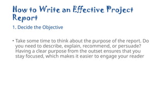 1.How to write a Project Report in business | PPT
