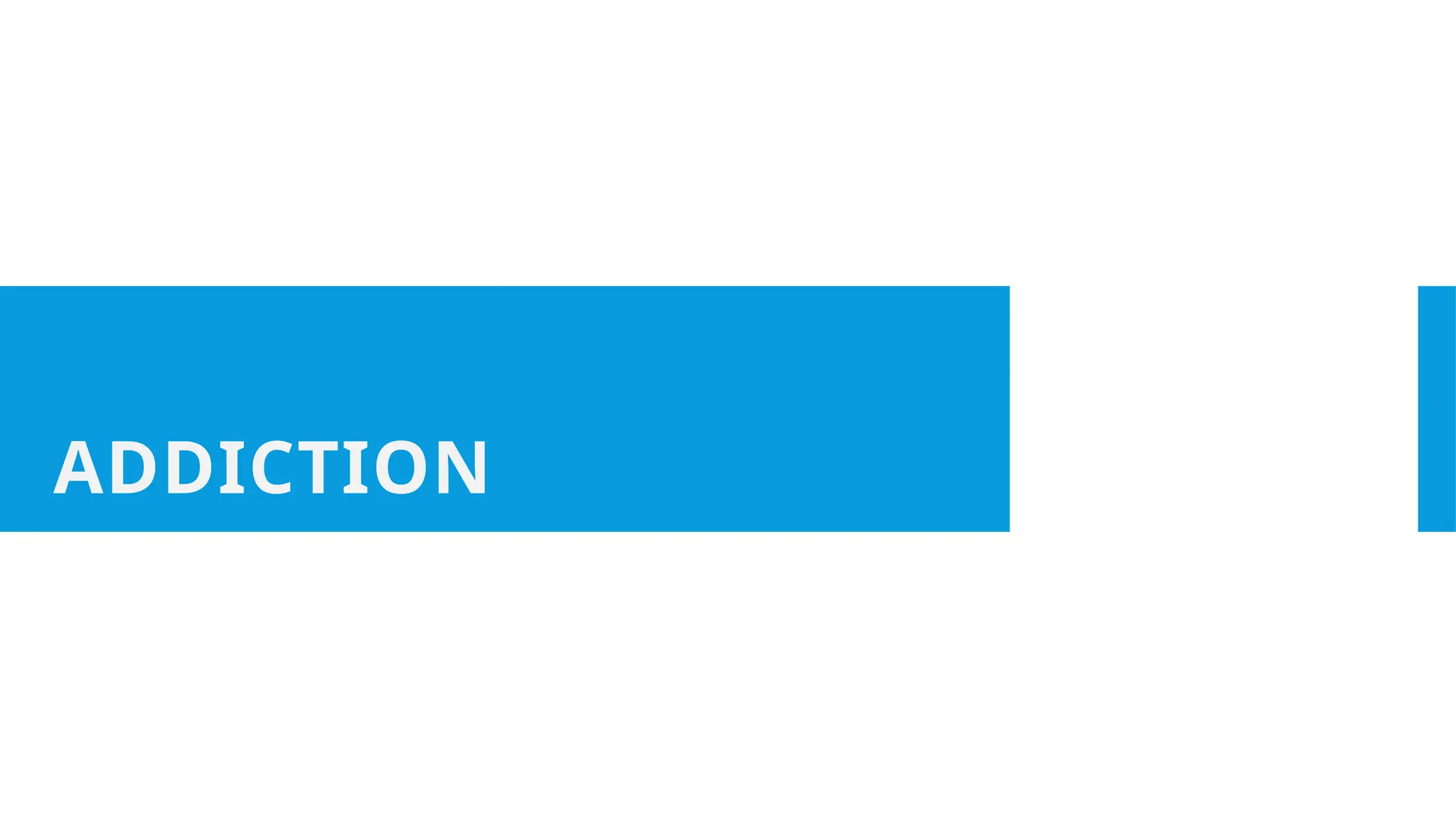 1.understanding addiction.pptx (any kind of addiction) | PPTX