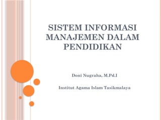 1. Pengertian SIM Pendidikan.pptx ok siap | PPT