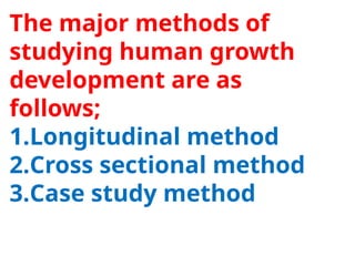 1.4 1.4.Major methods of studying human growth development. .pptx
