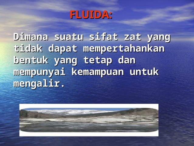 MATERI FLUIDA DAN BESERTA JENIS JENISNYA | PPT