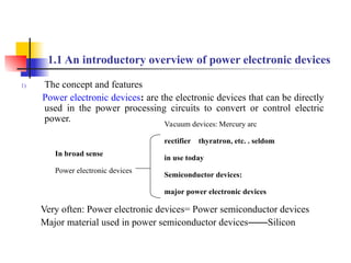 introduction to power electronics, it gives overview of power ...