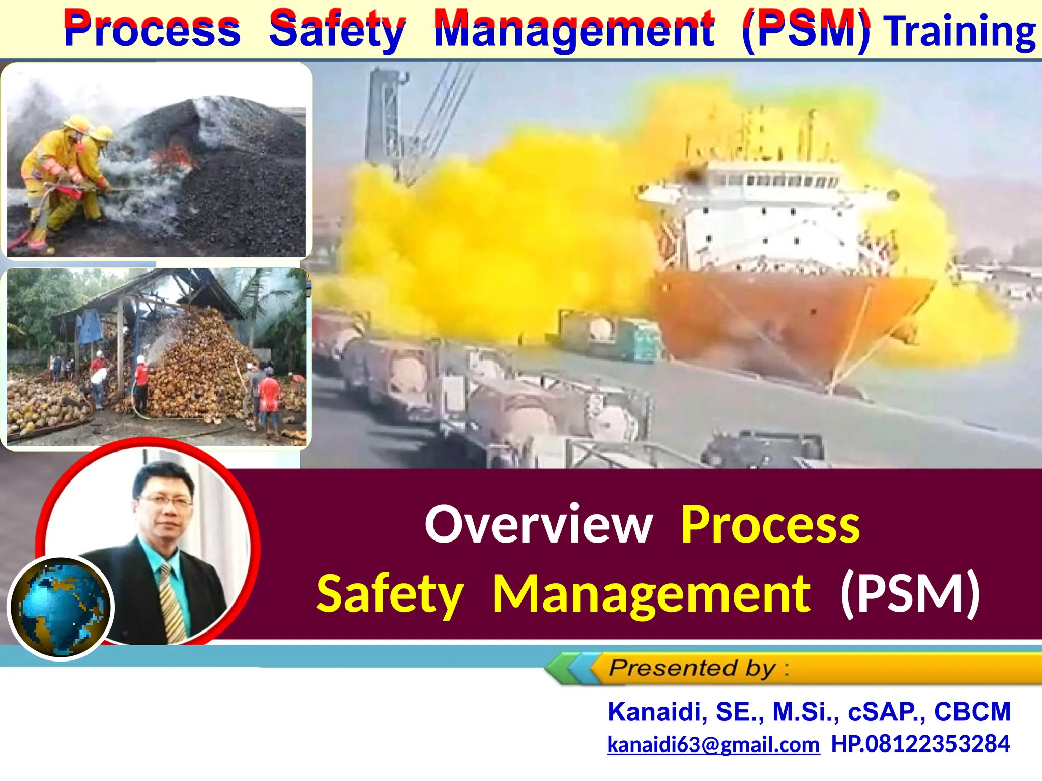 Overview_Process Safety Management (PSM) _Training *"PSM (Process Safety Management)"*.pptx