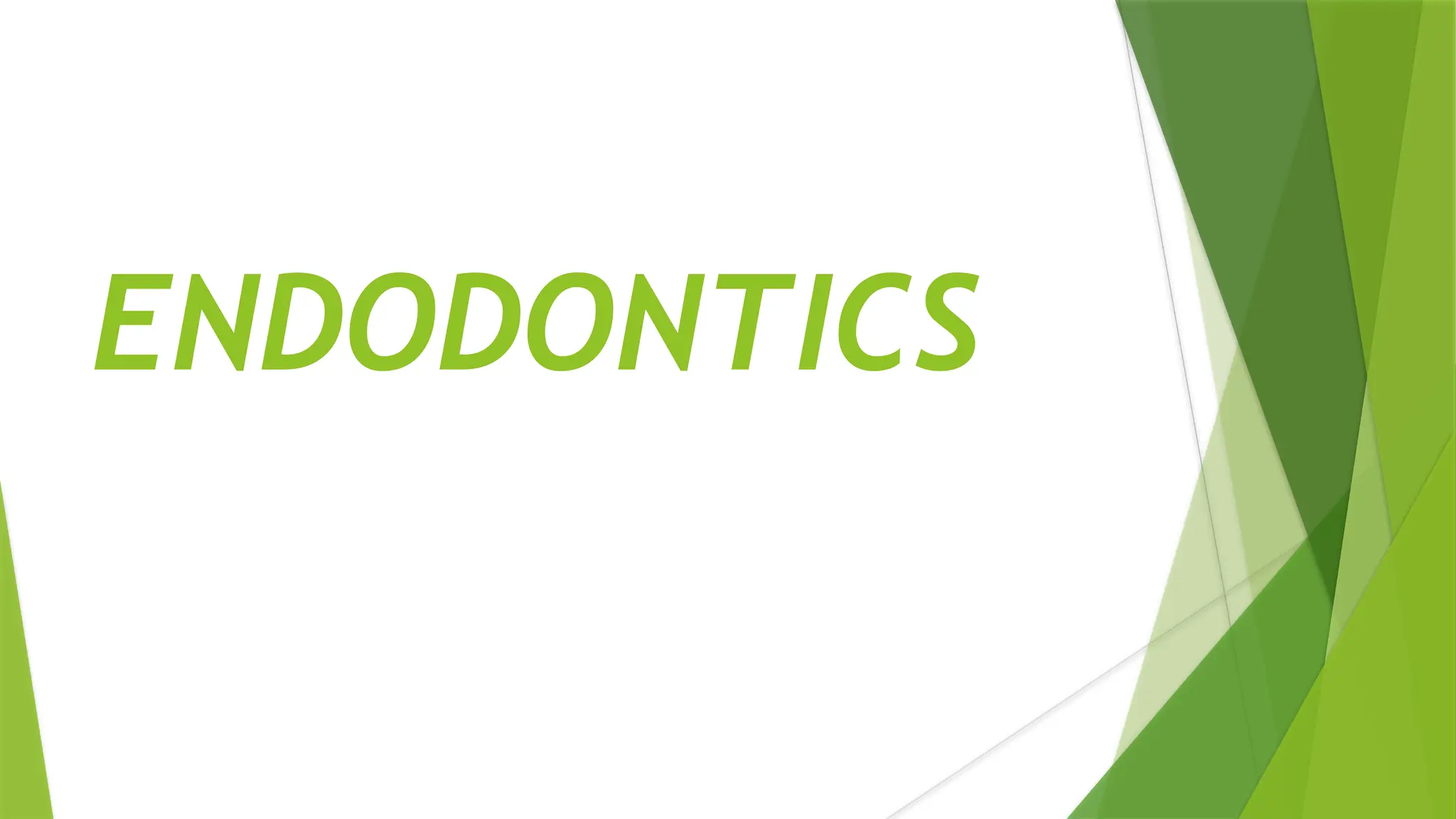 1. Introduction to endodontics 2.pptx