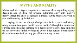 1. Normal Aging Process, Concepts, Theories, Cognitive & Psychological ...